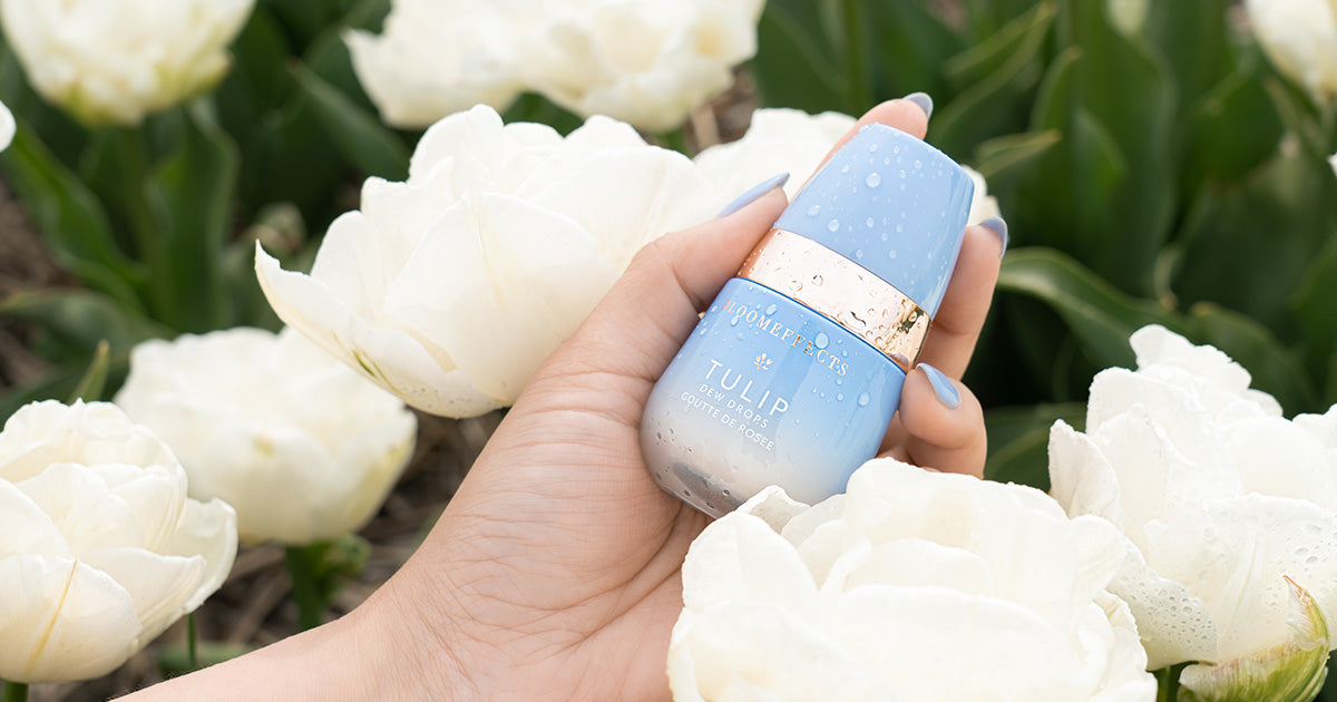 Tulip Dew Drops: Your Ultimate Guide to Dewy Skin Perfection – Bloomeffects